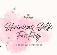 Shrinivas Silk Factory